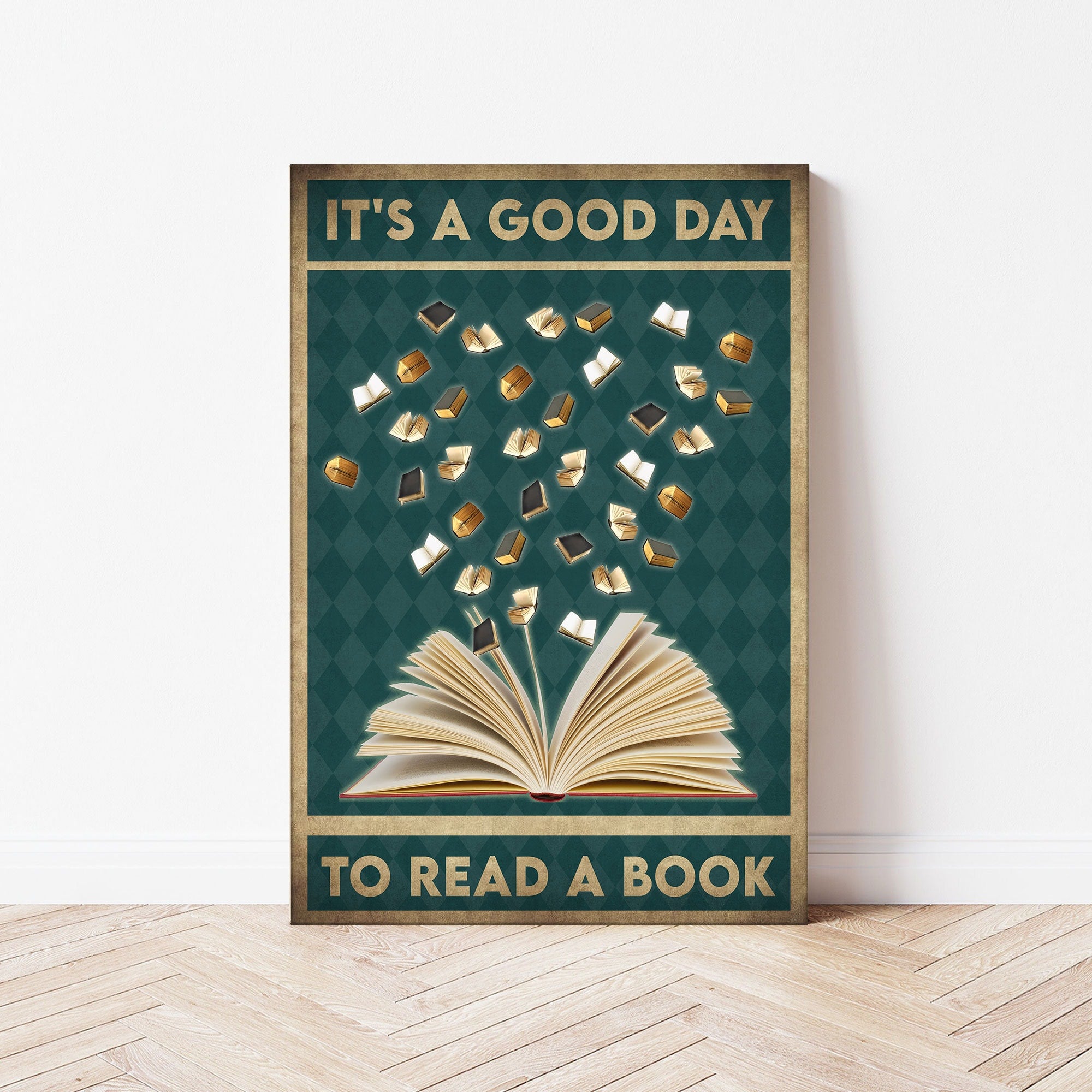 Book Poster/Canvas, It's A Good Day To Read A Book Wall Art Print, Vin