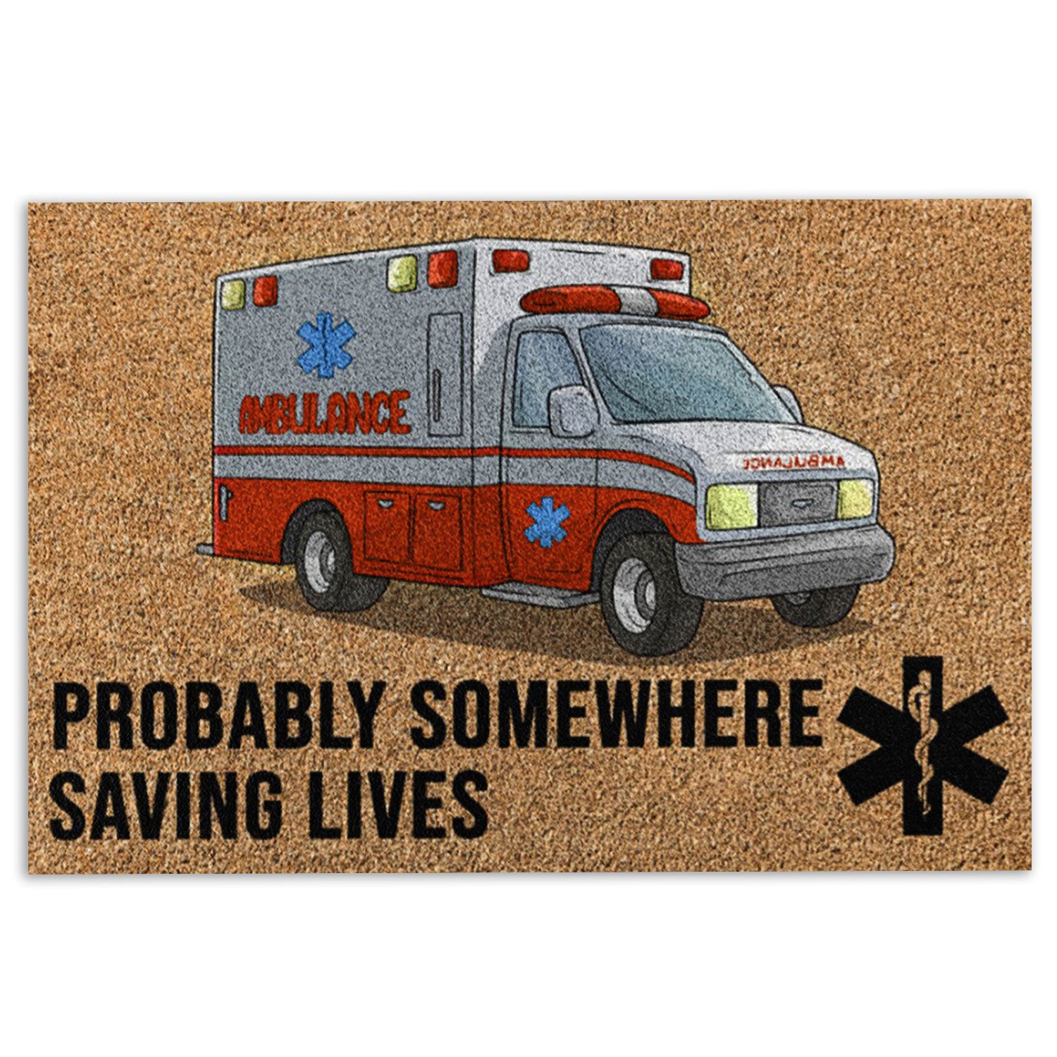 Ohaprints Doormat Outdoor Indoor Emt Paramedic Probably Somewhere
