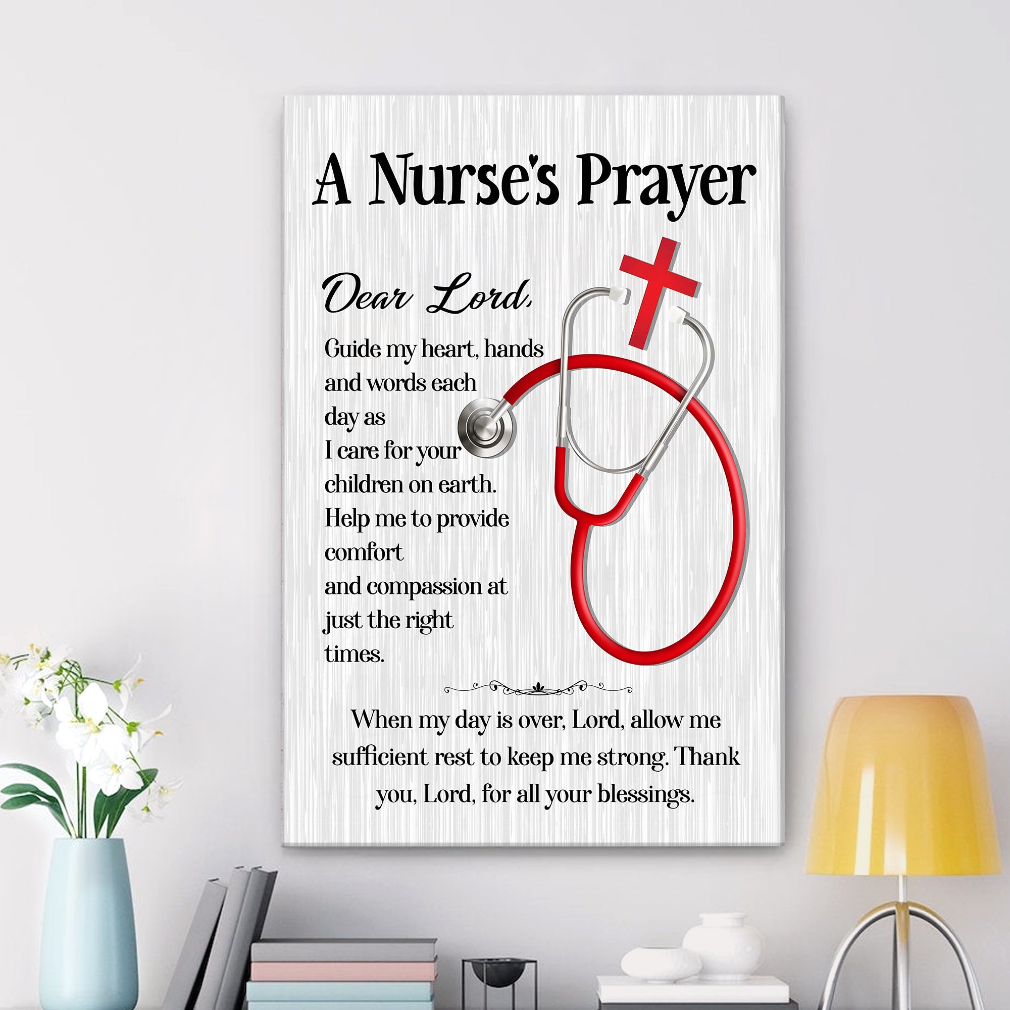 Nurse Poster & Canvas, A Nurse's Prayer Wall Art, Home Decor, Mother's