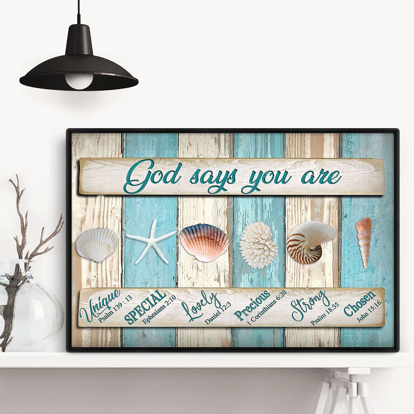Beach Poster & Canvas, God Says You Are Seashell - Inspirational Quote
