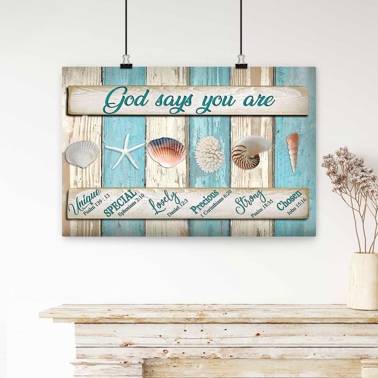 Beach Poster & Canvas, God Says You Are Seashell - Inspirational Quote