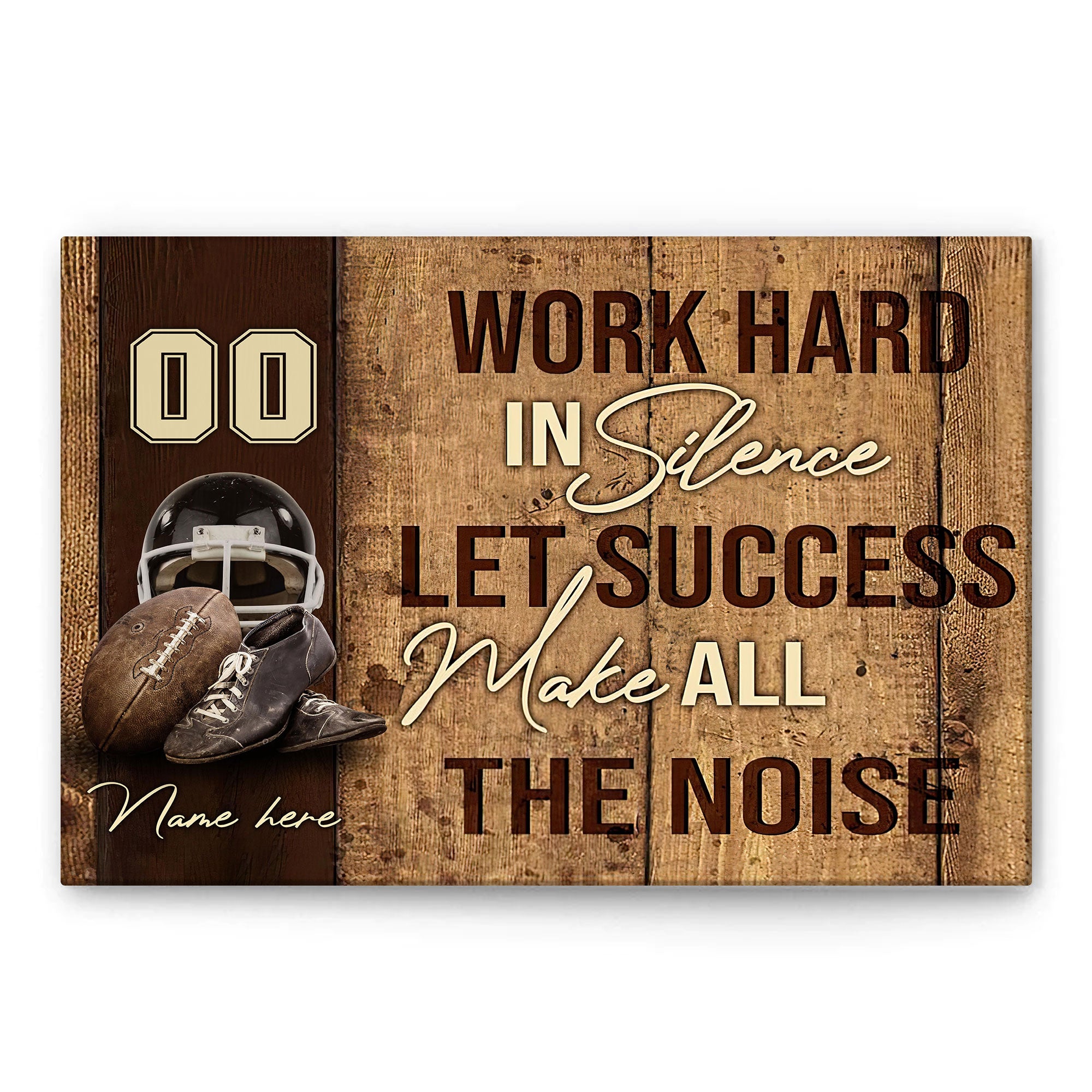 Personalized Football Poster & Canvas, Work Hard In Silence - Sports M